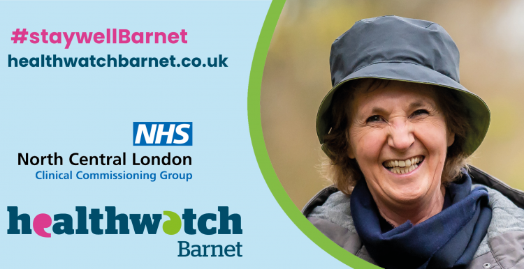 Healthwatch Barnet says "Stay Well" | Healthwatch Barnet